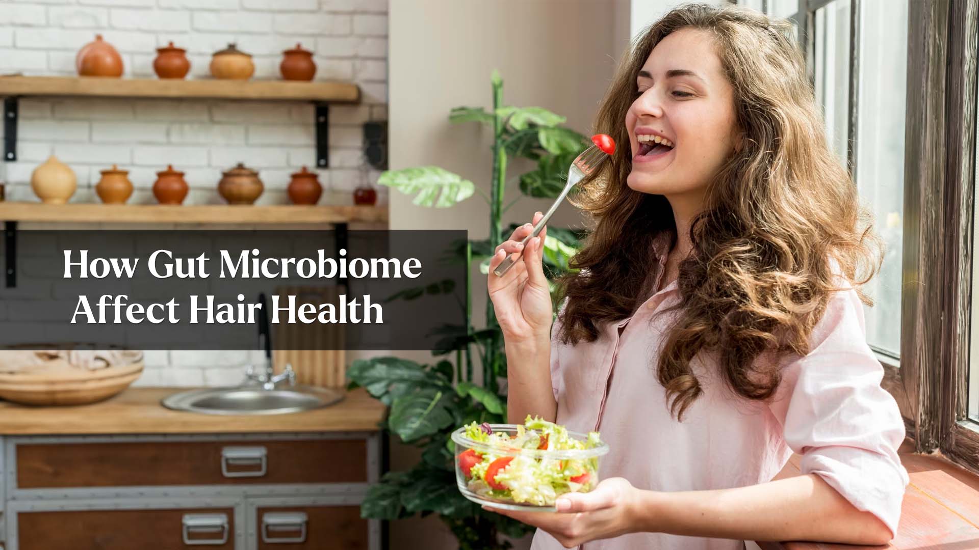 How Gut Microbiome Affect Hair Health